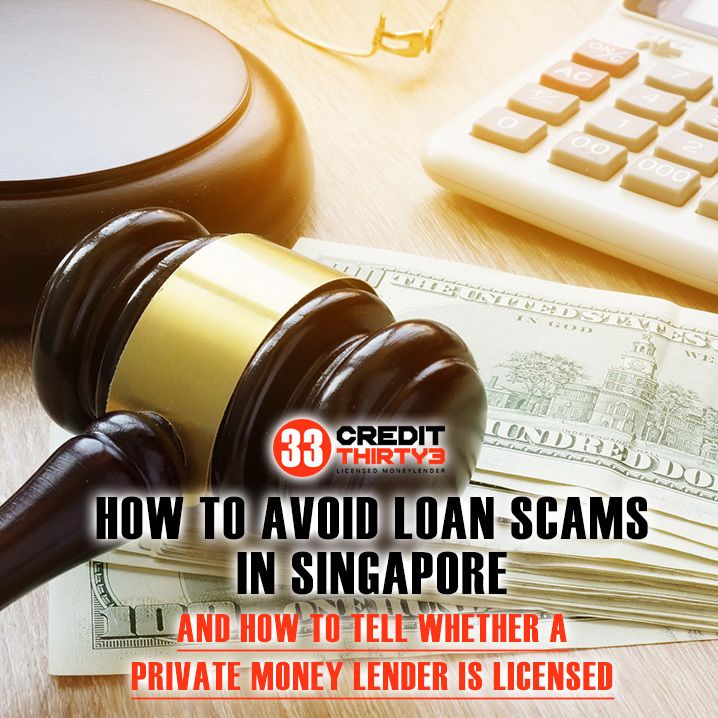 7 Warning Signs Of A Loan Scam In Singapore | Credit Thirty3