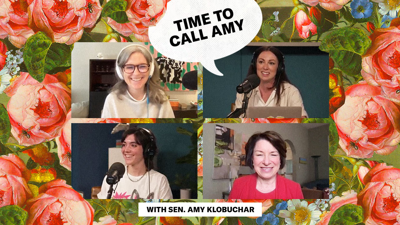 “Time to Call Amy” w. Sen. Amy Klobuchar | Crooked Media