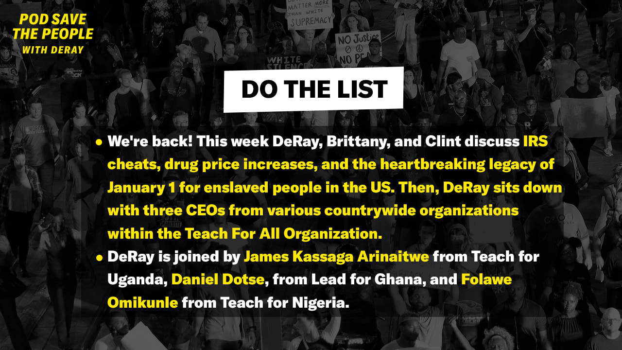 Do The List (with Teach For All CEOs) | Crooked Media