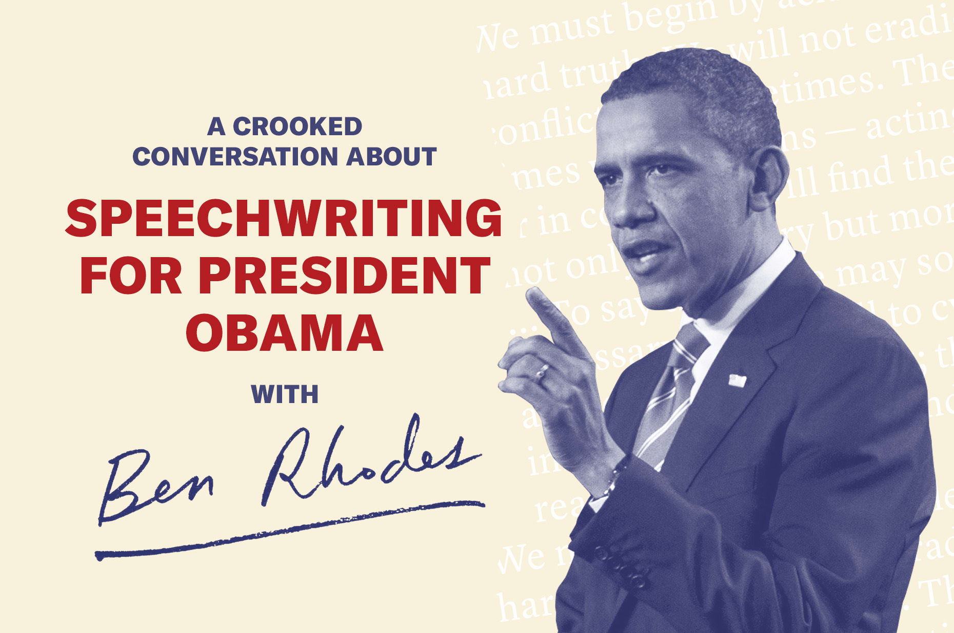 The World As It Is: Reflections on writing for Obama | Crooked Media