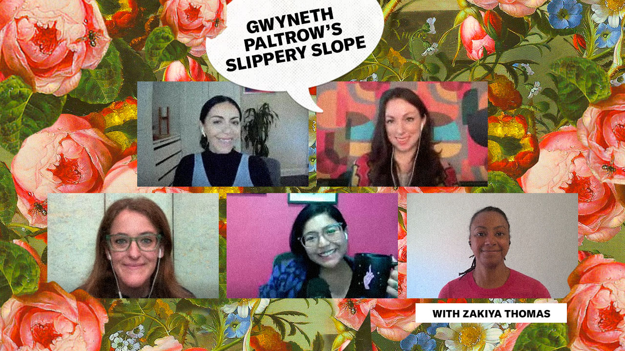 Gwyneth Paltrow’s Slippery Slope w. Zakiya Thomas | Crooked Media