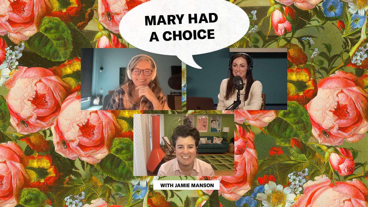 Mary Had a Choice w. Jamie Manson | Crooked Media