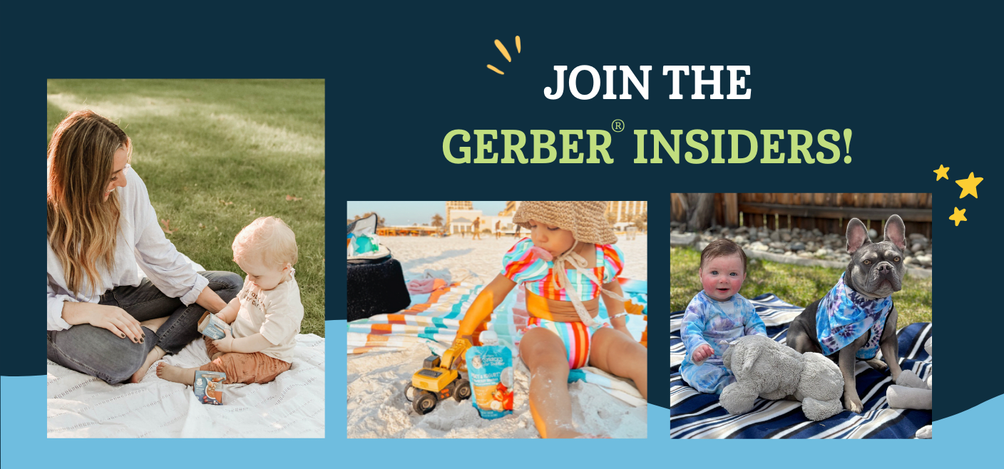 Join The Gerber® Insiders Today And Get Exclusive Offers and Opportunities!