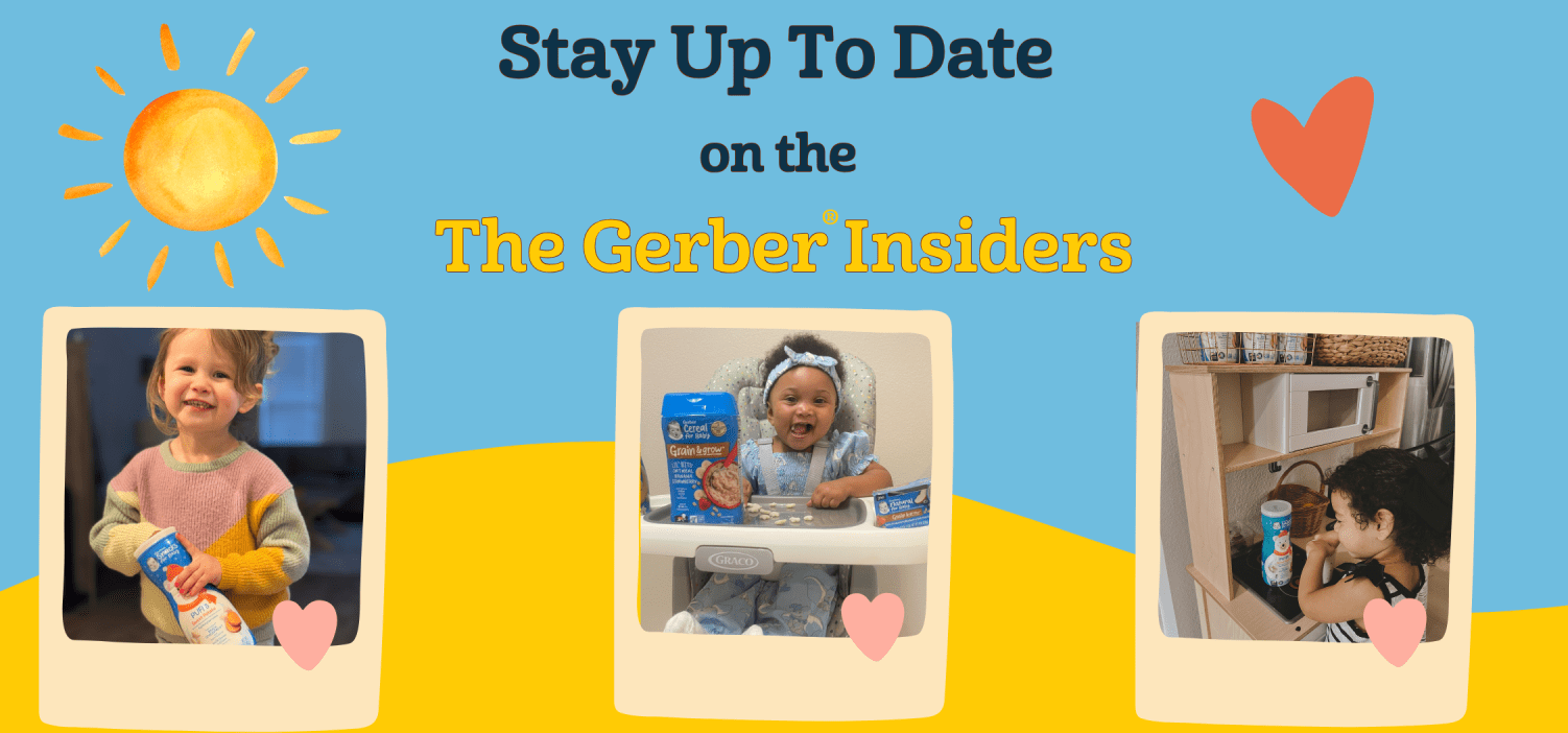 Sign Up to be notified about our Gerber Insider Program!