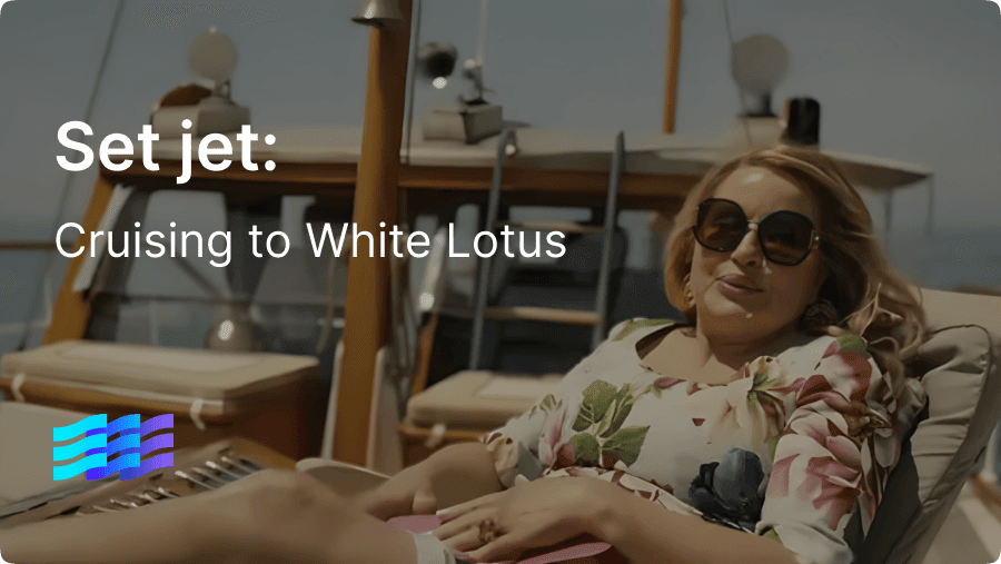Set jet: Cruising to the White Lotus filming locations | Cruisebound