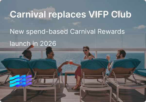 Carnival replaces VIFP Club with new spend-based loyalty program ...