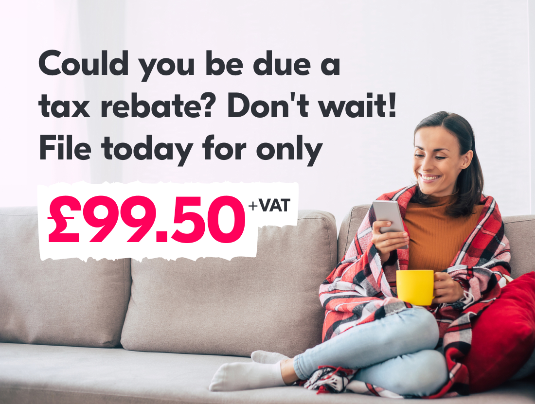 Could you be due a tax rebate? Don't wait, file your self assessment ...