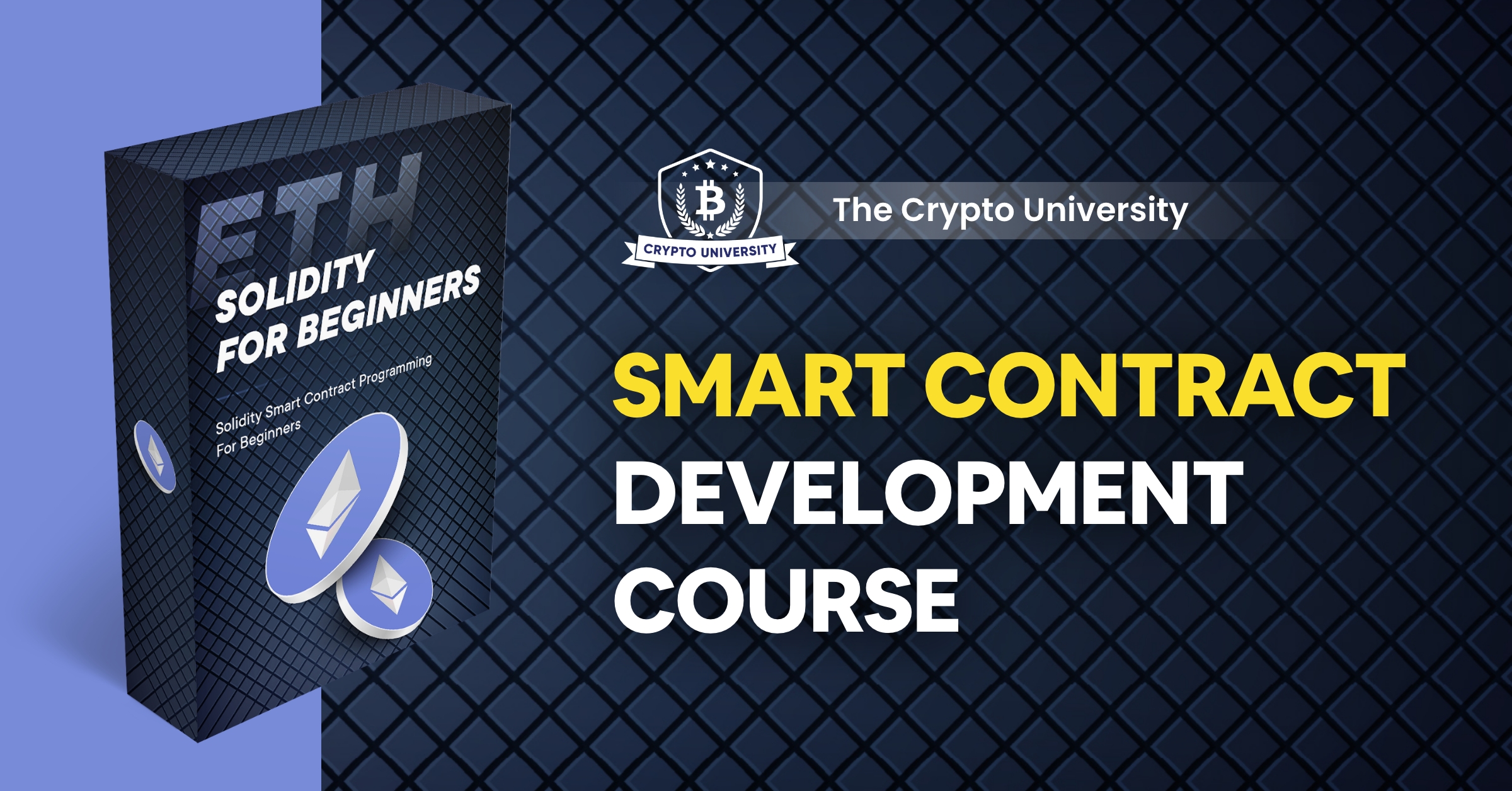 Checkout Smart Contract Development Course | Crypto University