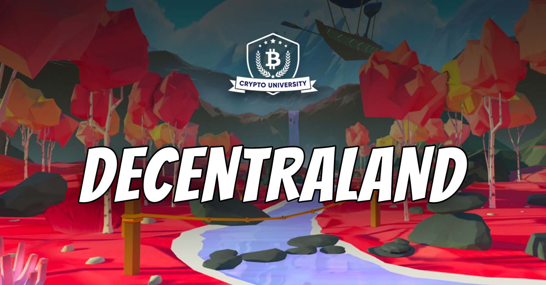 DECENTRALAND | Crypto University