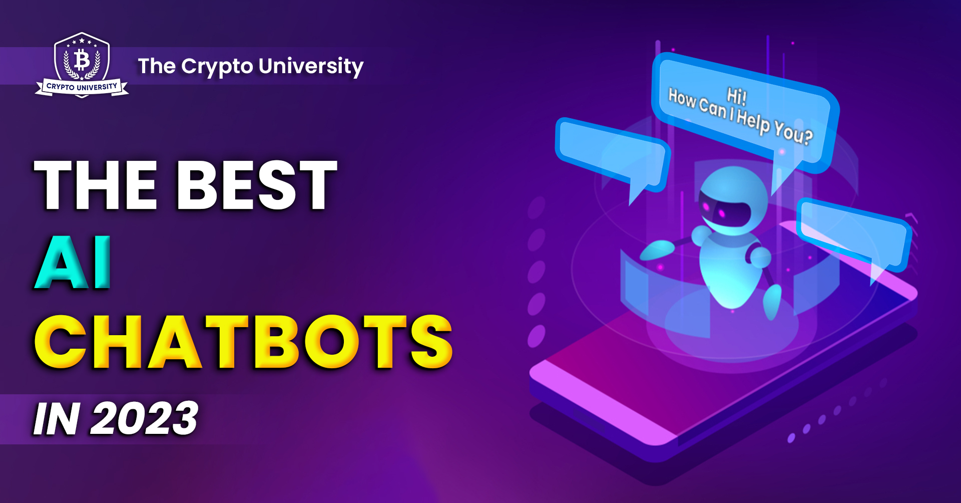 What Are The Best AI Chatbots To Try Out In 2023? | Crypto University ...