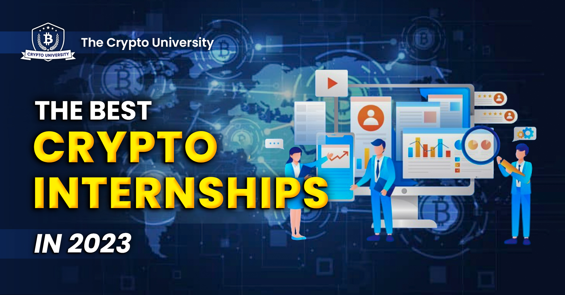 Where To Get The Best Crypto Internships In 2023 | Crypto University