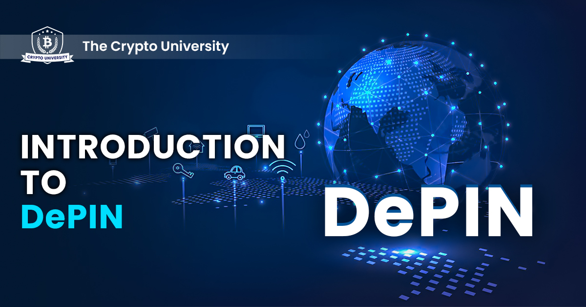 Introduction To Decentralized Physical Infrastructure Networks, DePIN ...