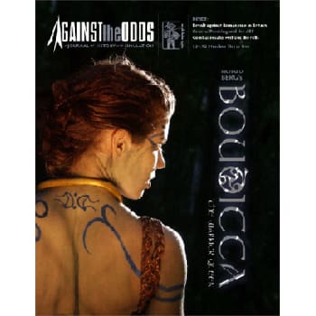 Against the Odds 35: Boudicca The Warrior Queen
