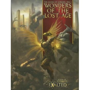 Exalted 2nd Edition: Books of Sorcery 1 - Wonders of the Lost Age
