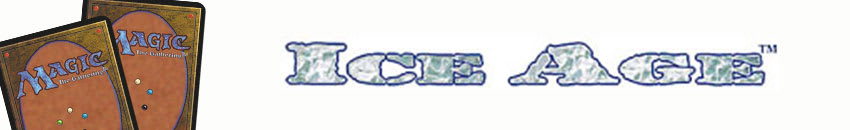 Ice Age - Magic: The Gathering - Collectable Card Games