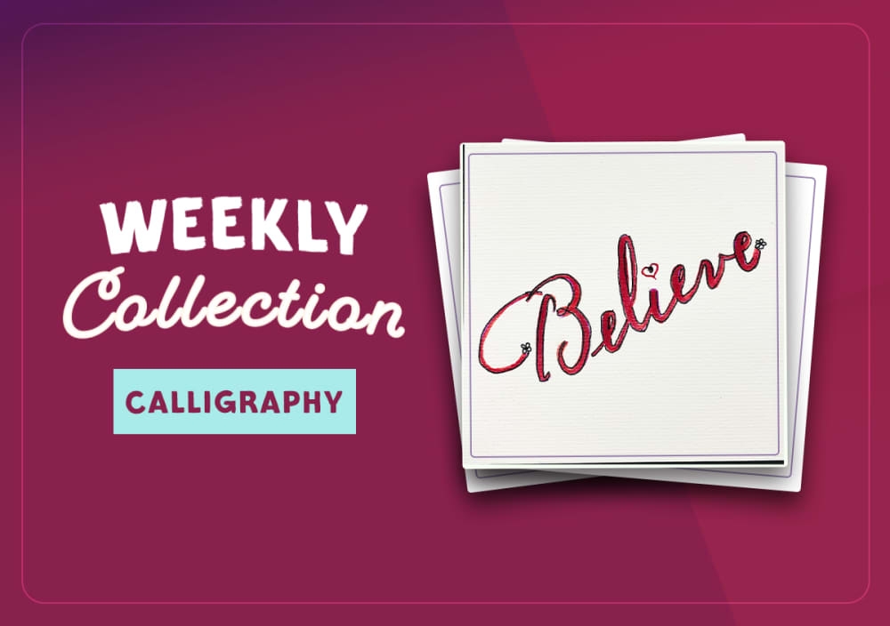 The Calligraphy Collection: Believe - Cupixel