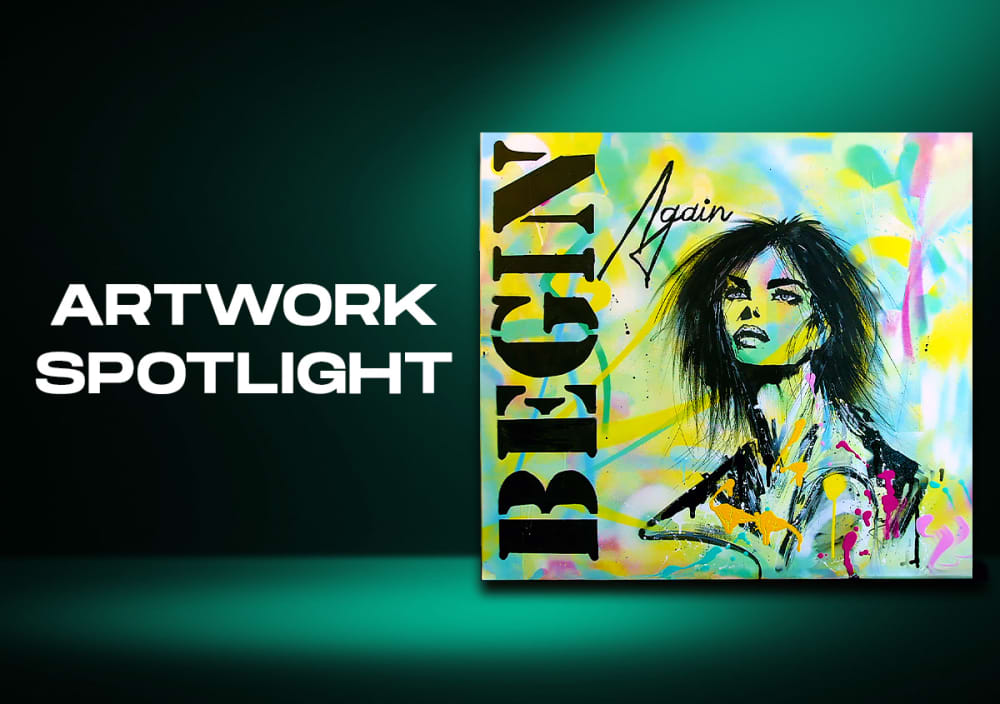 Artwork Spotlight: Begin Again - Cupixel