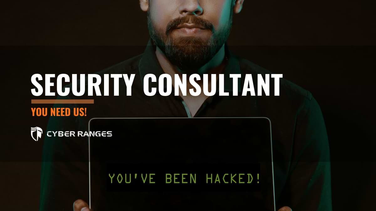 CYBERSECURITY CONSULTANT – WHY DO YOU NEED ONE?