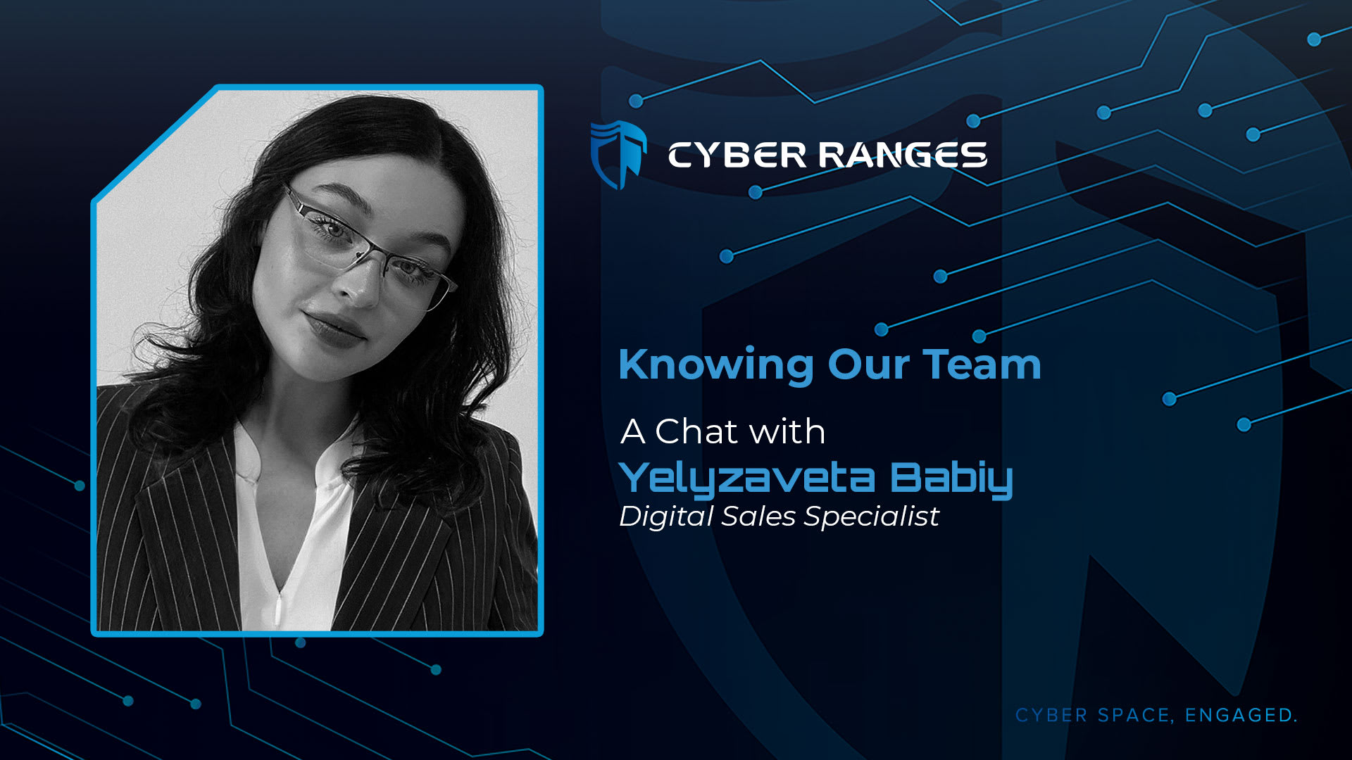 Knowing Our Team: Yelyzaveta Babiy, Digital Sales Specialist