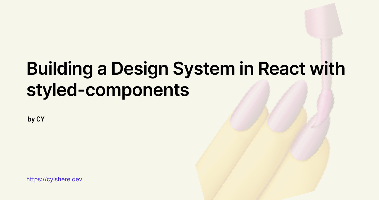 Building a Design System in React with styled-components