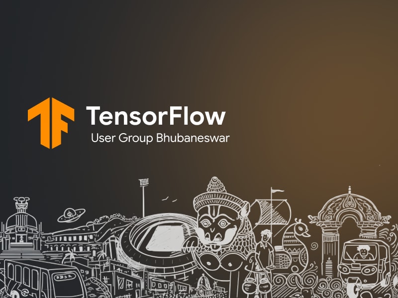 TensorFlow User Group Bhubaneswar | AI & Ml Community