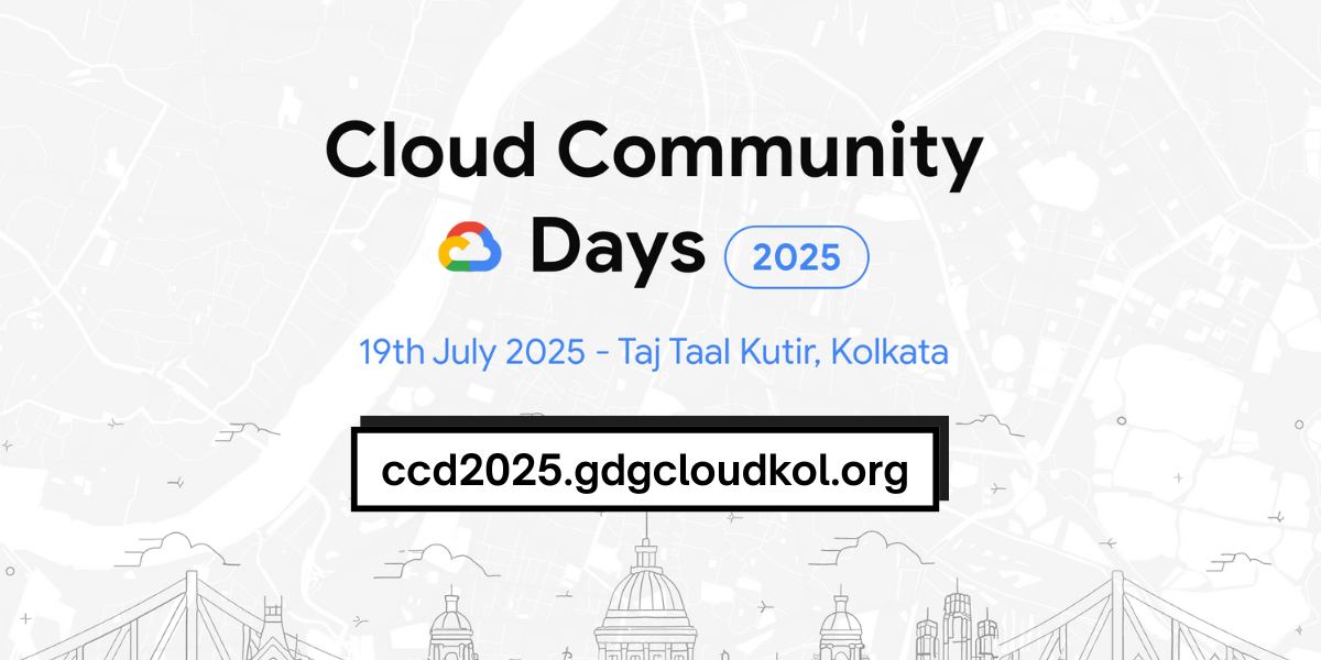 Cloud Community Day Kolkata 2025