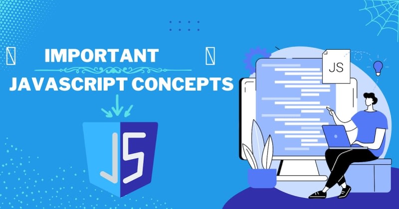 Important JavaScript concepts | daily.dev