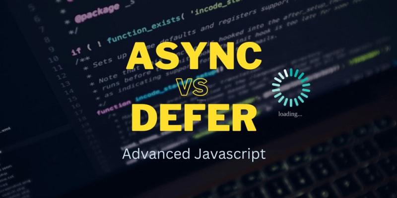 Async vs Defer in JavaScript: Which is Better?🤔 | daily.dev