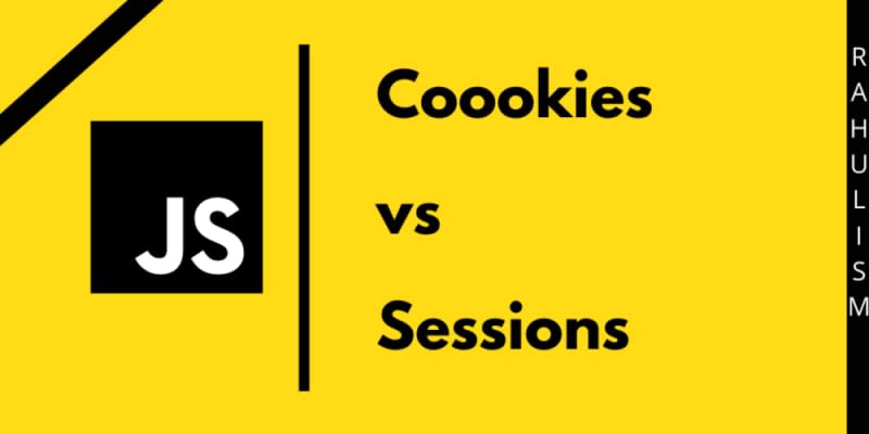 Cookies vs Sessions | daily.dev