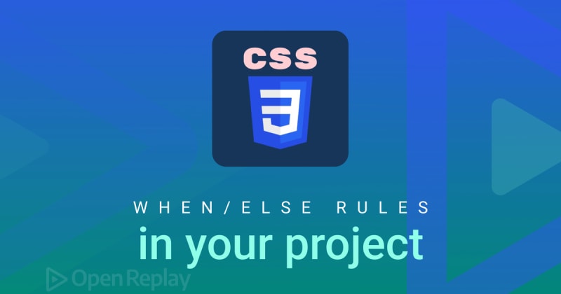 Using the upcoming CSS when/else rules | daily.dev