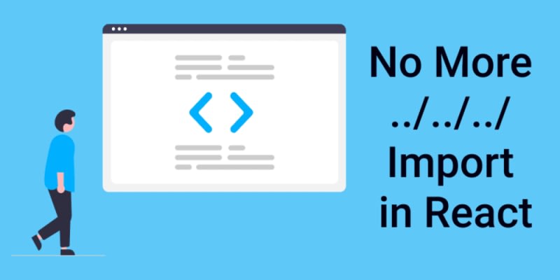 No More ../../../ Import in React | daily.dev