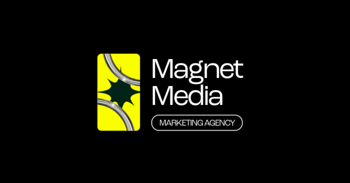 Magnet Media | Building Brands That Magnetize Attention