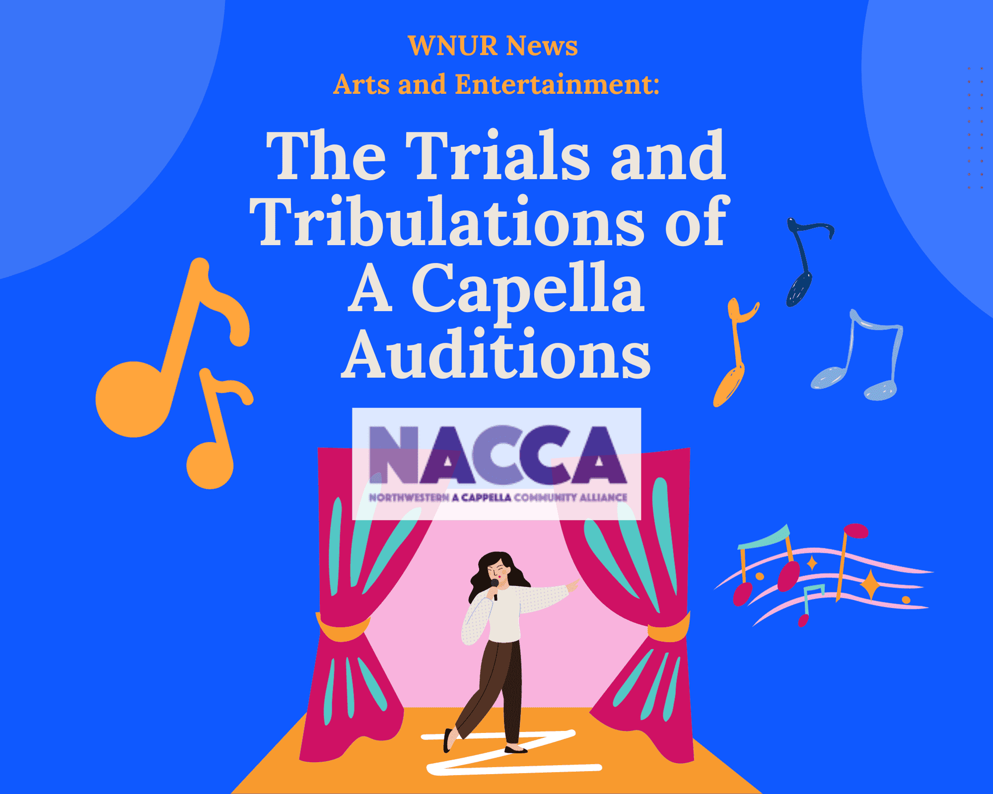 The Trials and Tribulations of A Capella Auditions – WNUR News