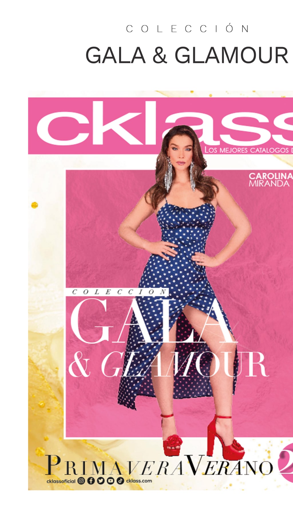 GALA Y GLAMOUR – Cklass.com