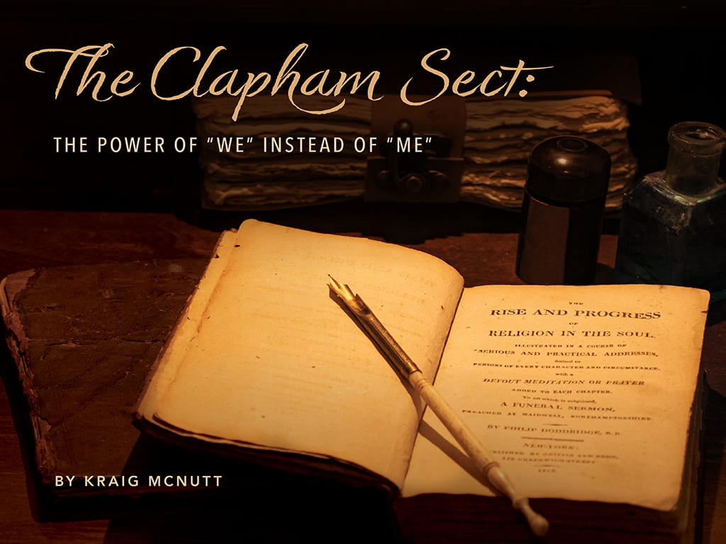 The Clapham Sect: The Power of "We" Instead of "Me" - DTS Voice