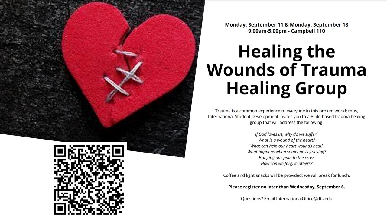 Healing the Wounds of Trauma Healing Group - Dallas Theological Seminary