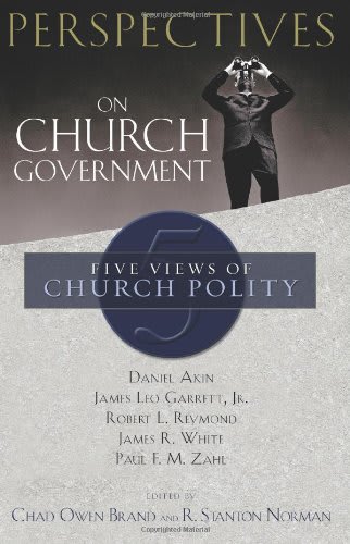 Perspectives on Church Government: Five Views of Church Polity - DTS Voice