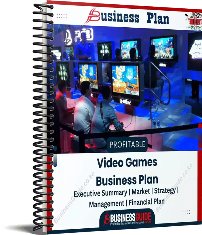 Video Games Business Plan Kenya 🇰🇪 2025 [UPDATED]