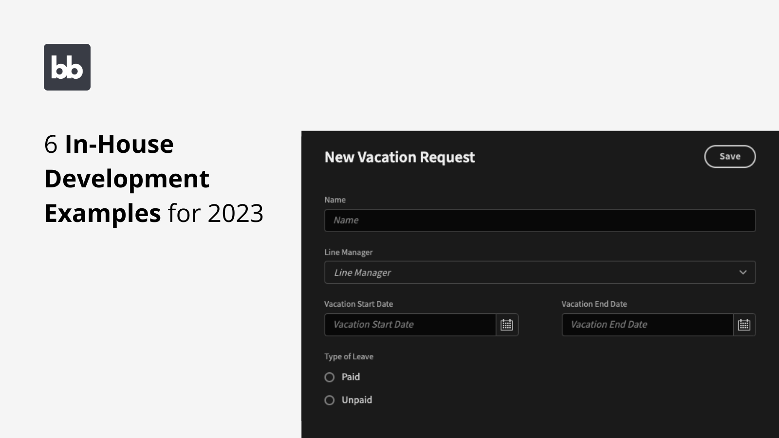 6 In-House Development Examples for 2025
