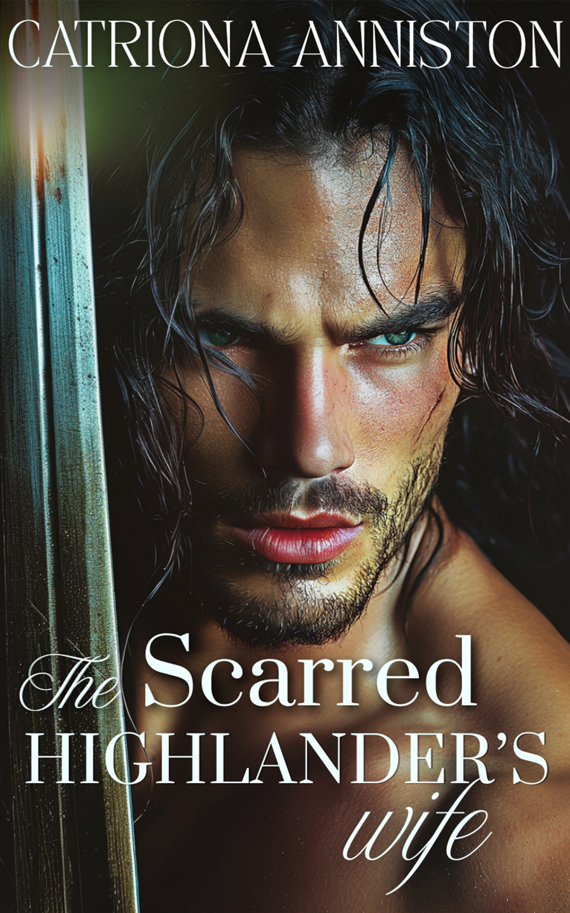 The Scarred Highlander’s Wife • crewfiction