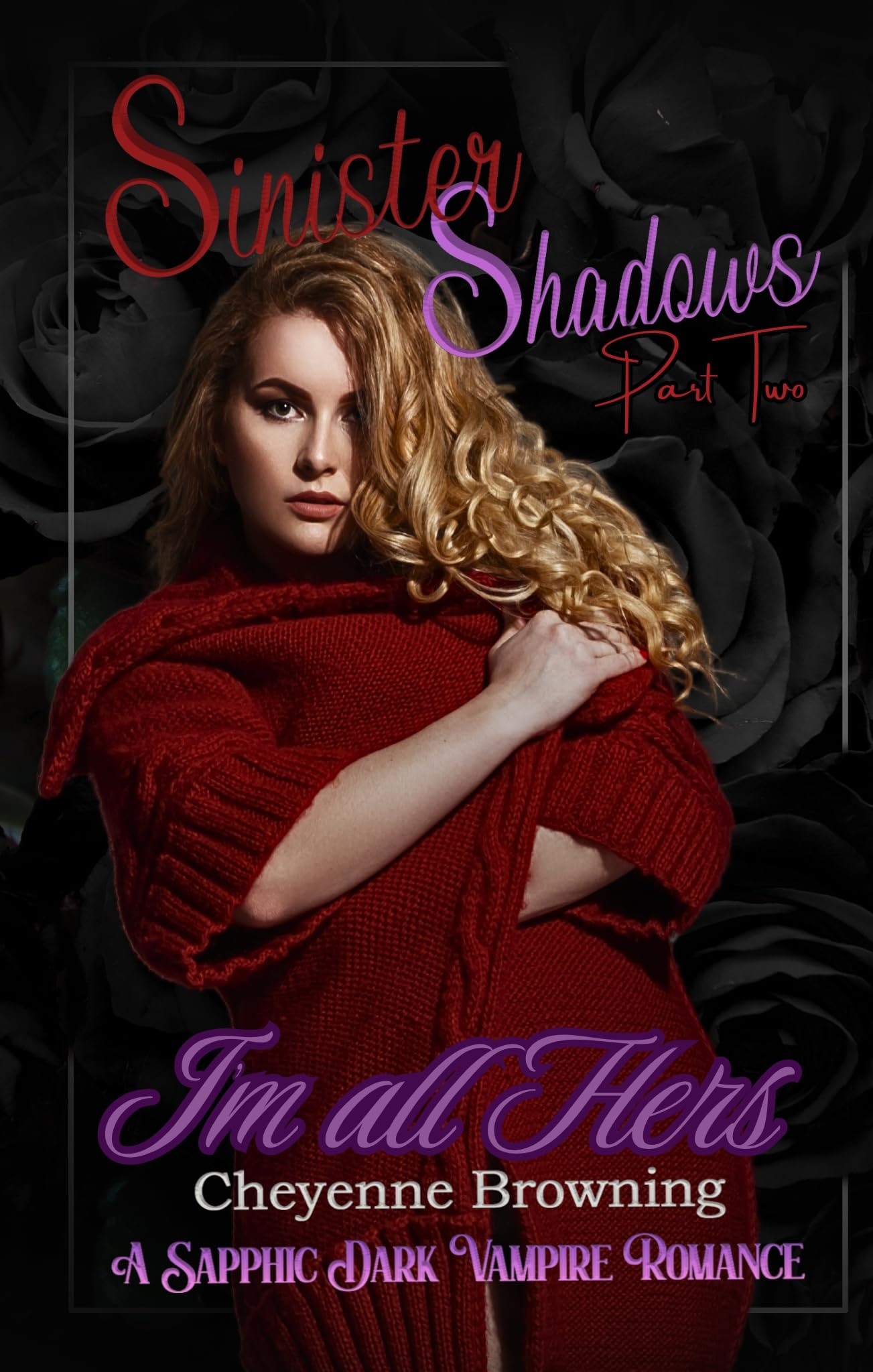 I'm all Hers: Sinister Shadows Duet Part Two • crewfiction