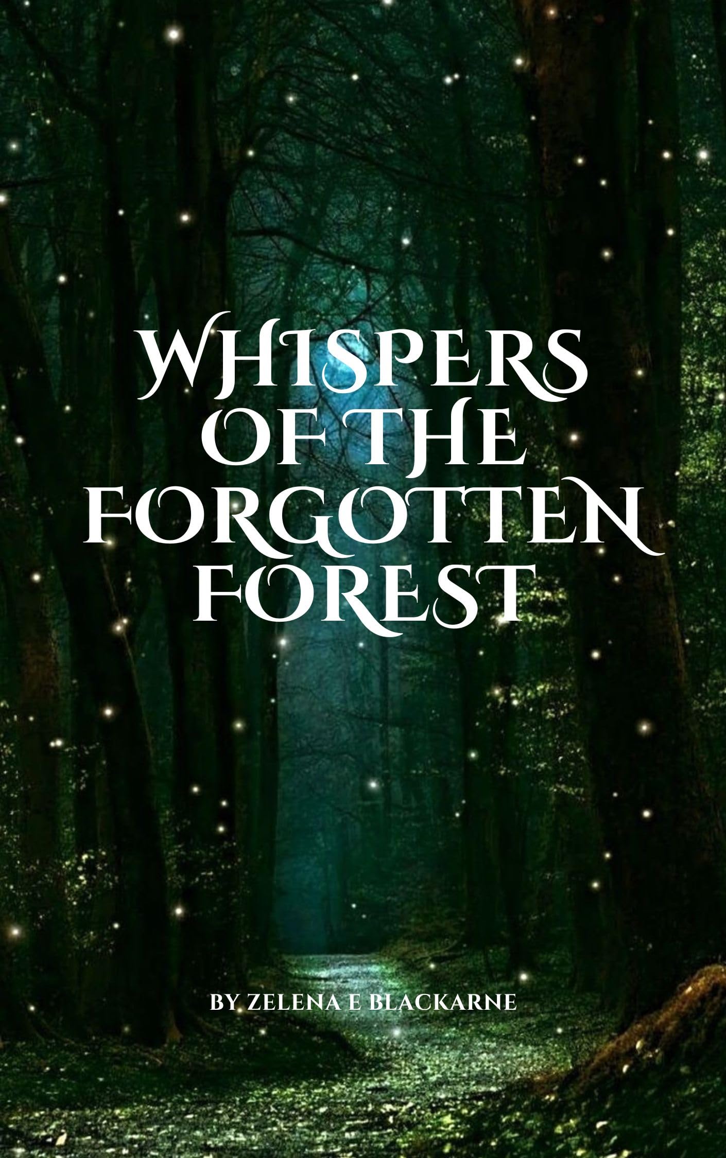 Zelena Blackarne's Forgotten Forest Series Books in Order • Crewfiction