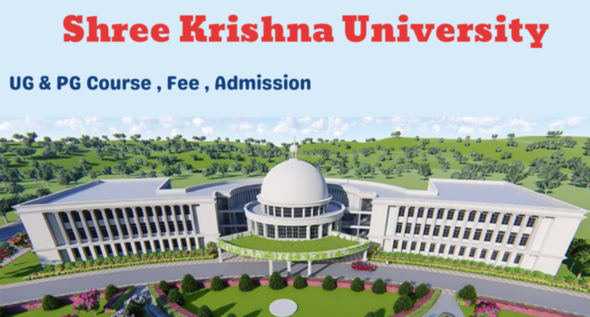 Shri Krishna University: UG & PG Courses, Fee, Eligibility