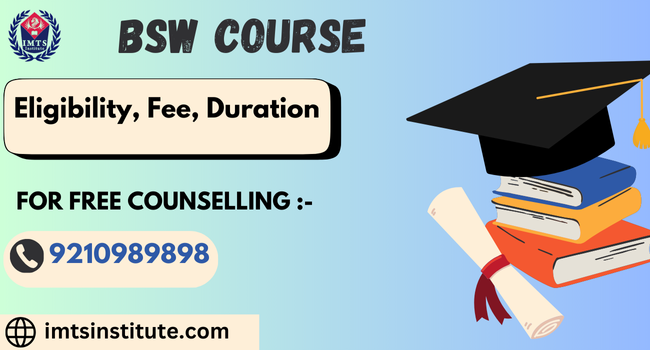 BSW Course: Eligibility, Syllabus, Subjects, Fees