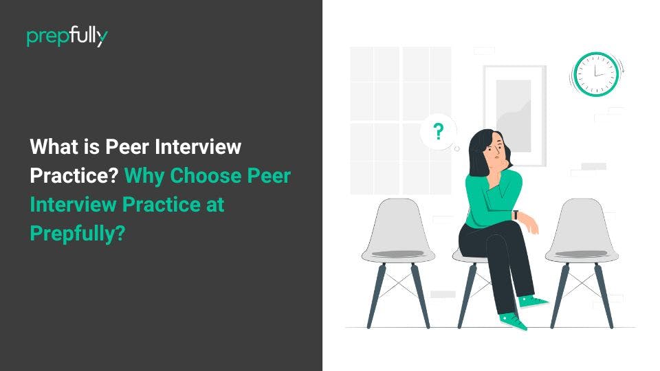 Peer Interview Practice for Interview Preparation at Prepfully