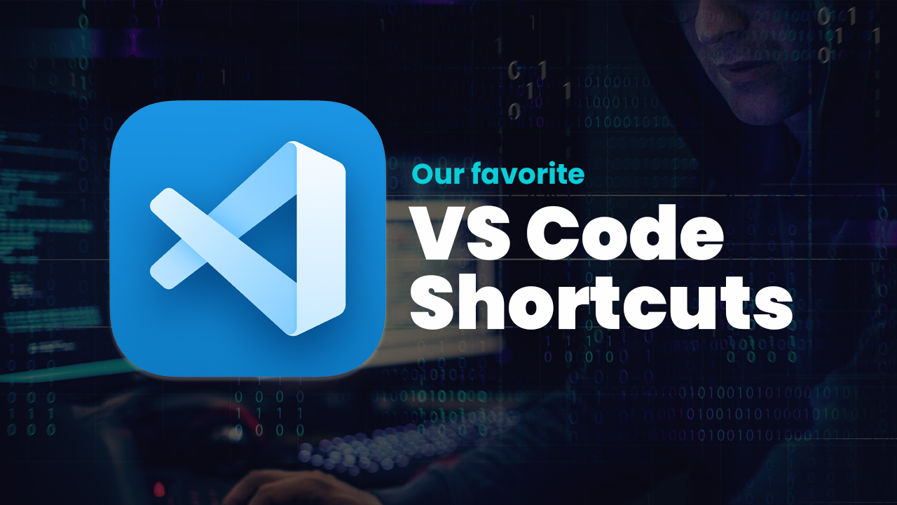 The Best VS Code Shortcuts For Coding Faster the-best-vs-code-shortcuts-for-coding-faster