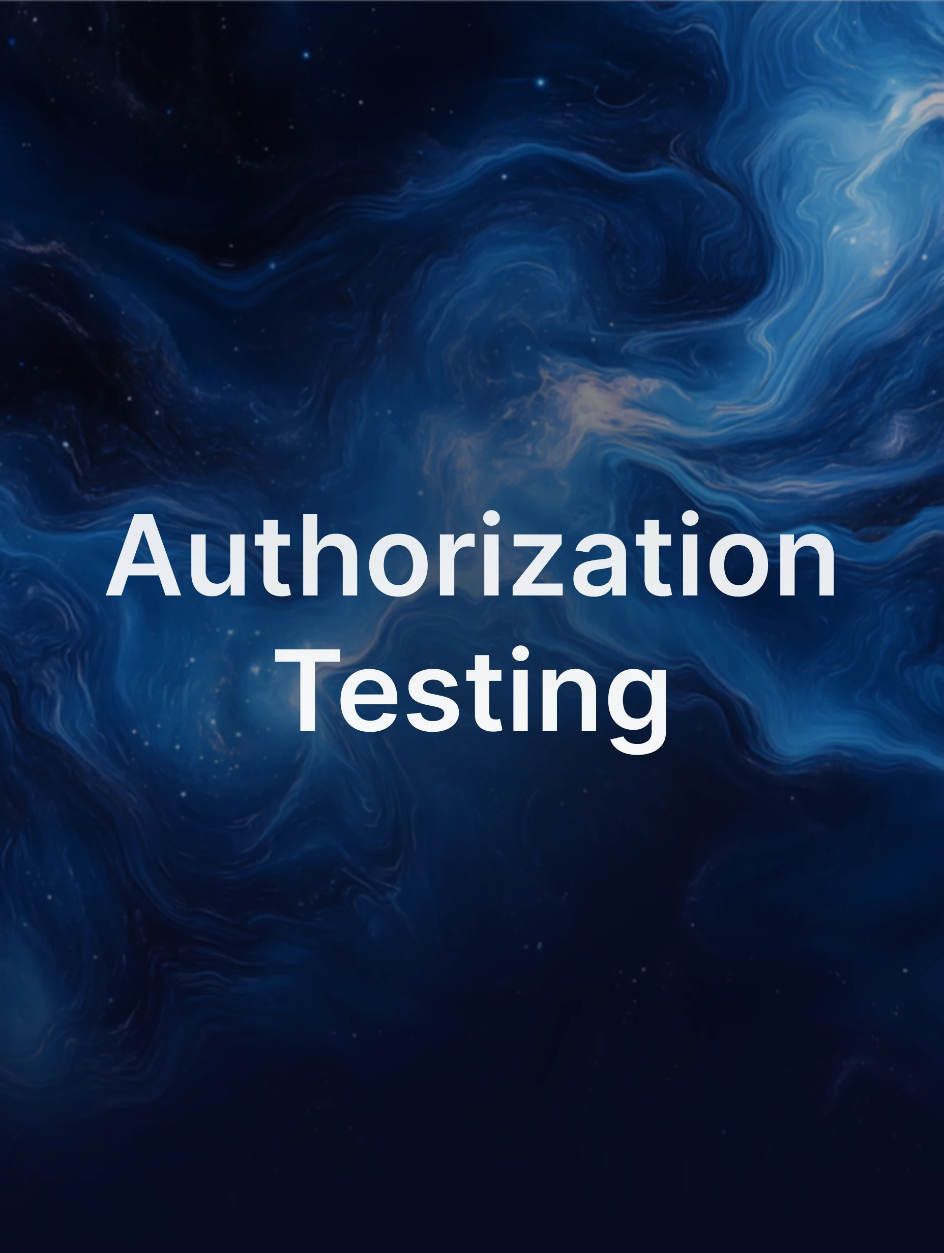 Access Control and Authorization Testing Workflow Access Control and Authorization Testing Workflow