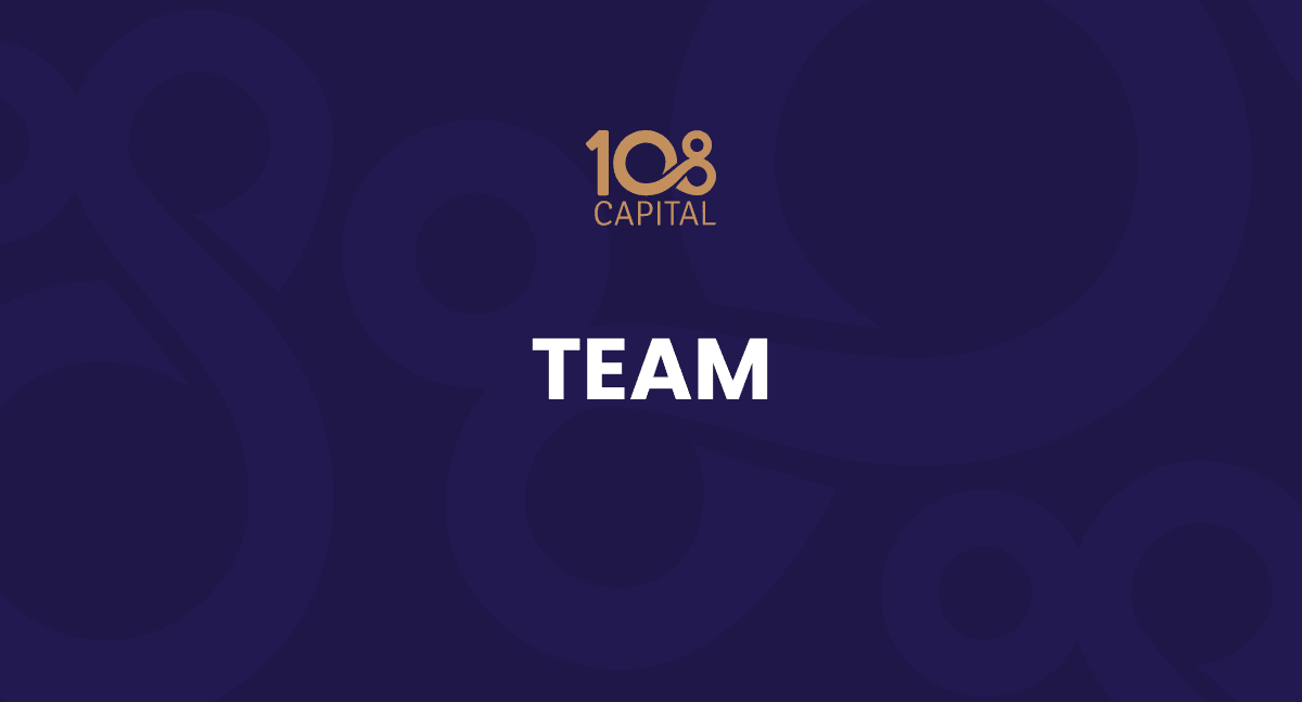 Meet the Team - 108 Capital | Experienced Professionals Driving Growth