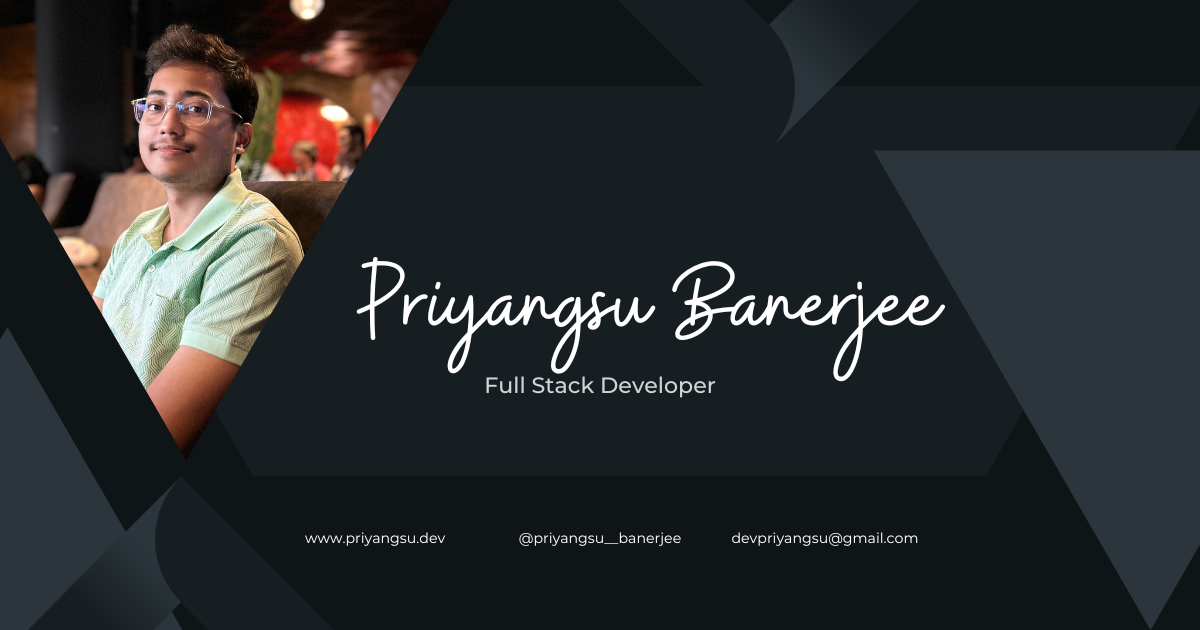 Priyangsu Banerjee - Full Stack Developer