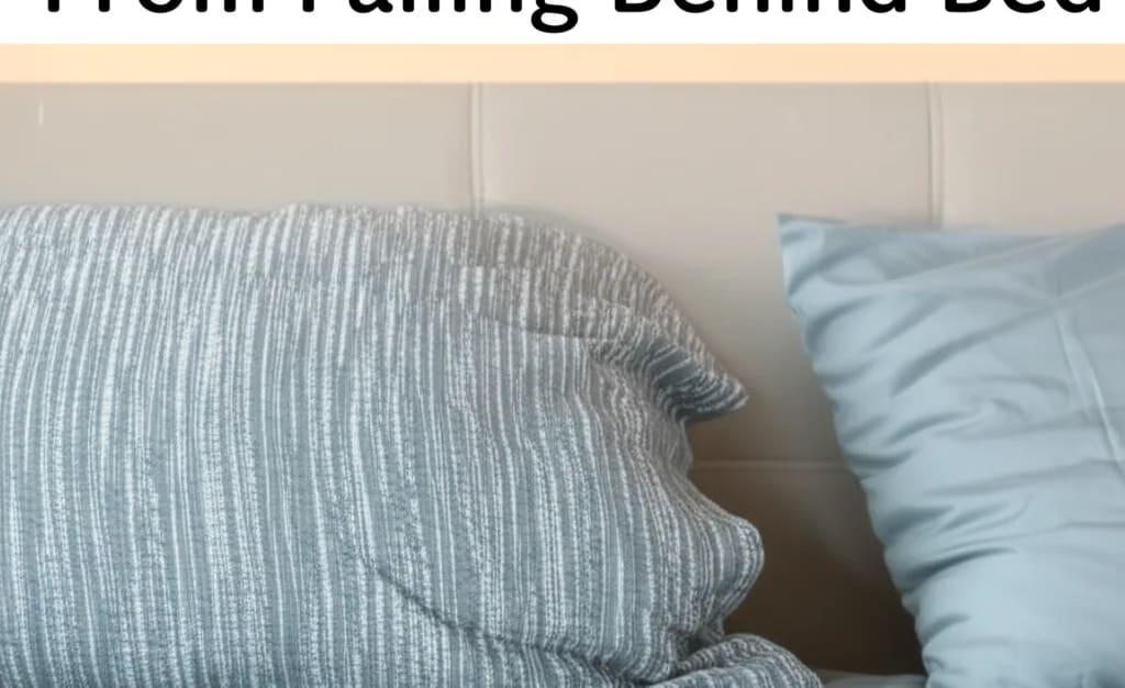 How To Stop Pillows From Falling Behind Bed — Home Essentials Guide (HEG)
